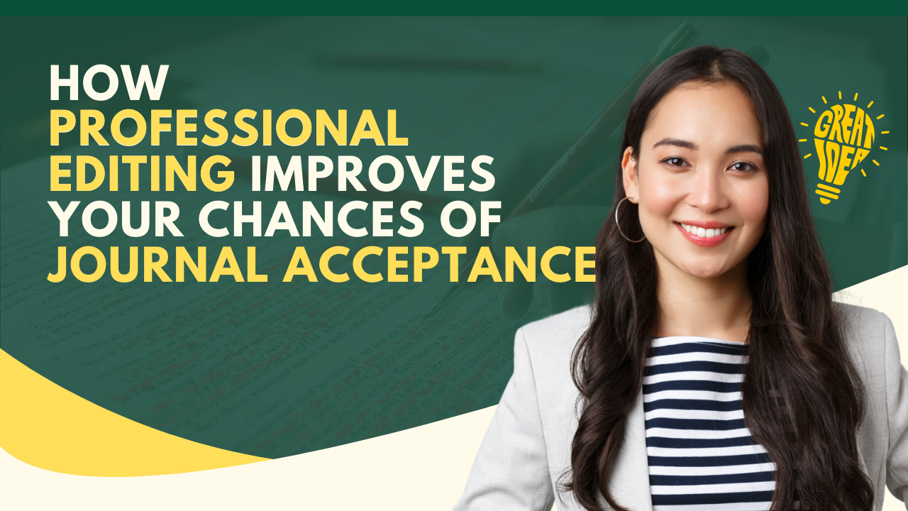 How Professional Editing Boosts Journal Acceptance Chances