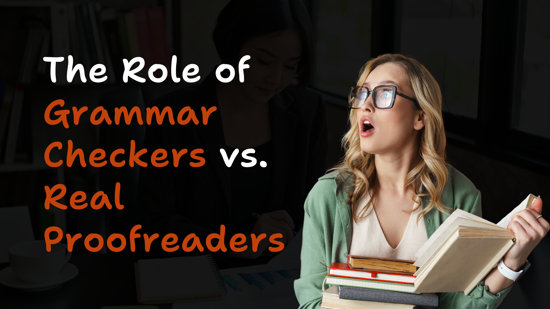 The Role of Grammar Checkers vs. Real Proofreaders